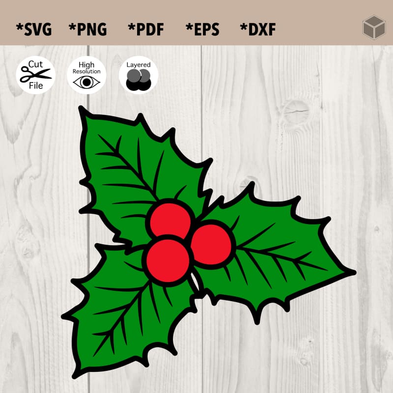 Holly SVG File | The Digital Files – Mr. & Mrs. Crafty
