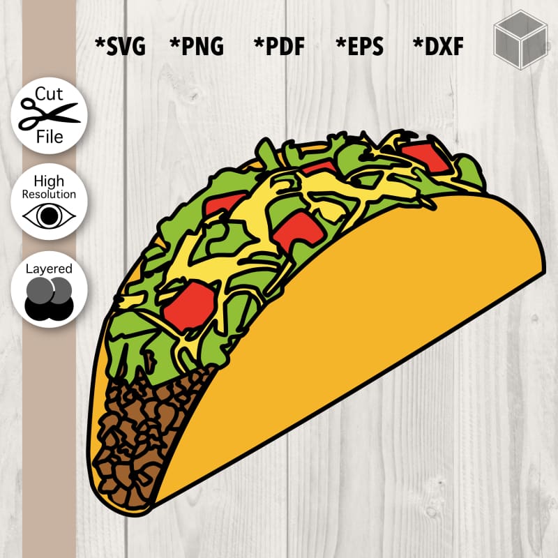 Taco SVG File | The Digital Files – Mr. & Mrs. Crafty